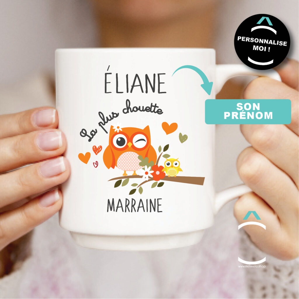 Mug personnalisable – La plus chouette marraine – Méli Mélô