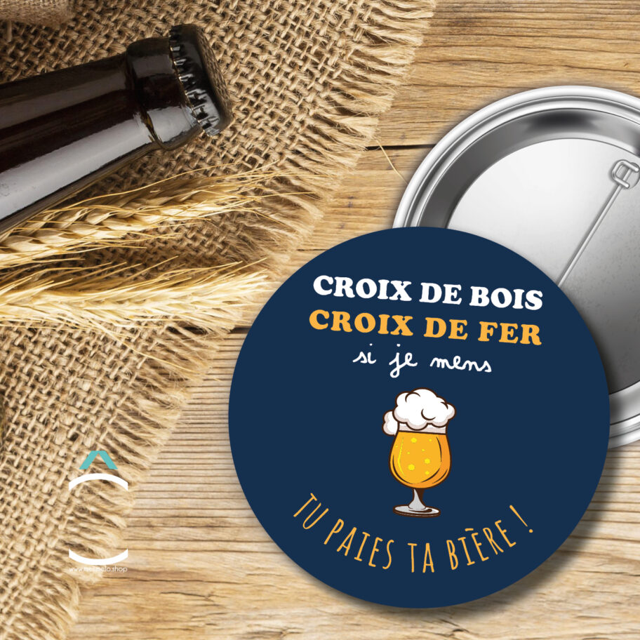 Croix de bois, croix de fer, si je mens tu paies une bière ! – Méli Mélô